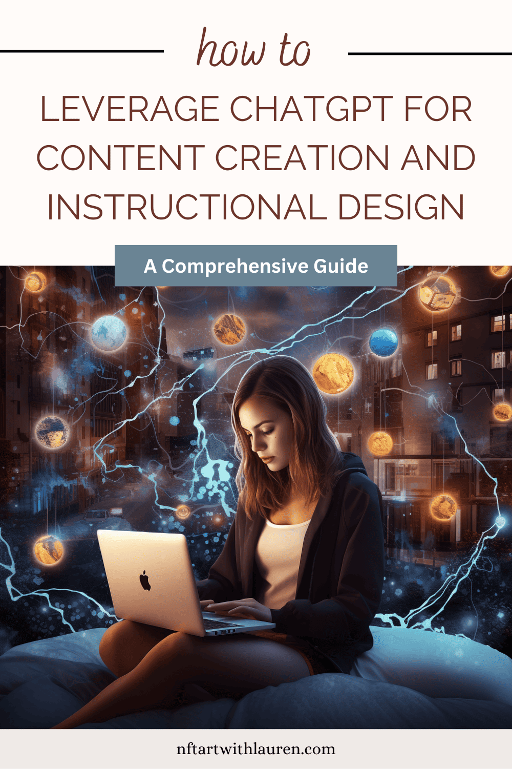 Leveraging ChatGPT for Content Creation and Instructional Design: A ...