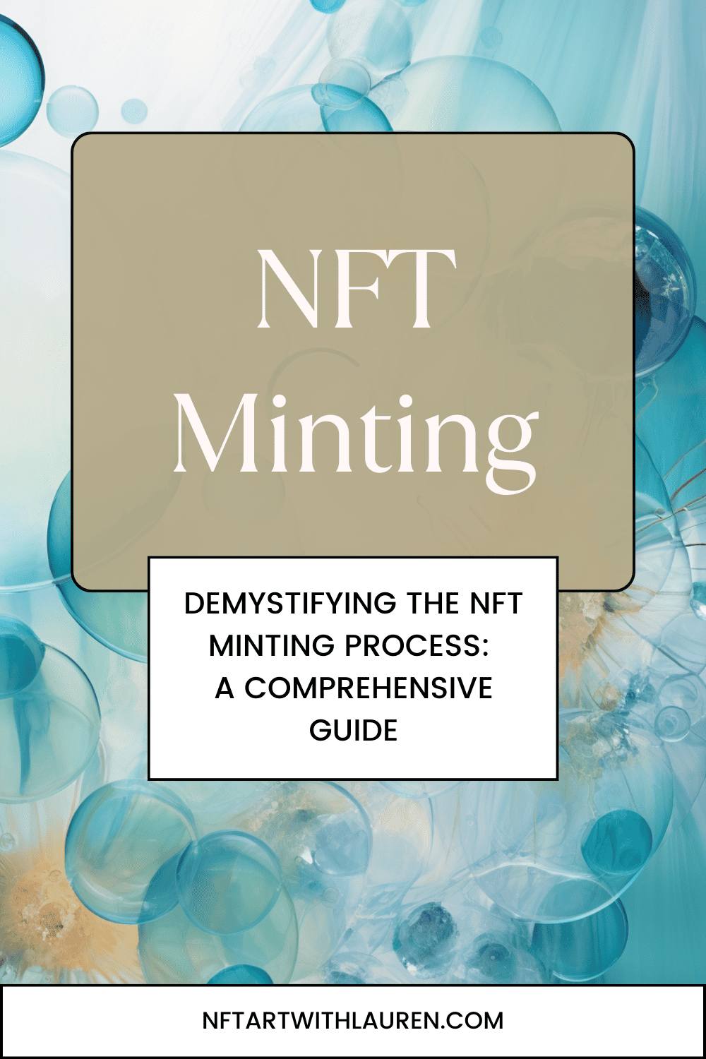 Demystifying the NFT Minting Process: A Comprehensive Guide - NFT Art ...